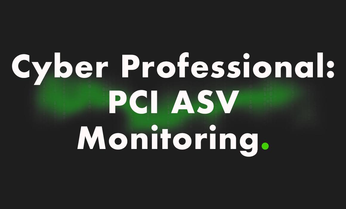 PCI ASV Monitoring with Maven Cyber Professional | Maven X