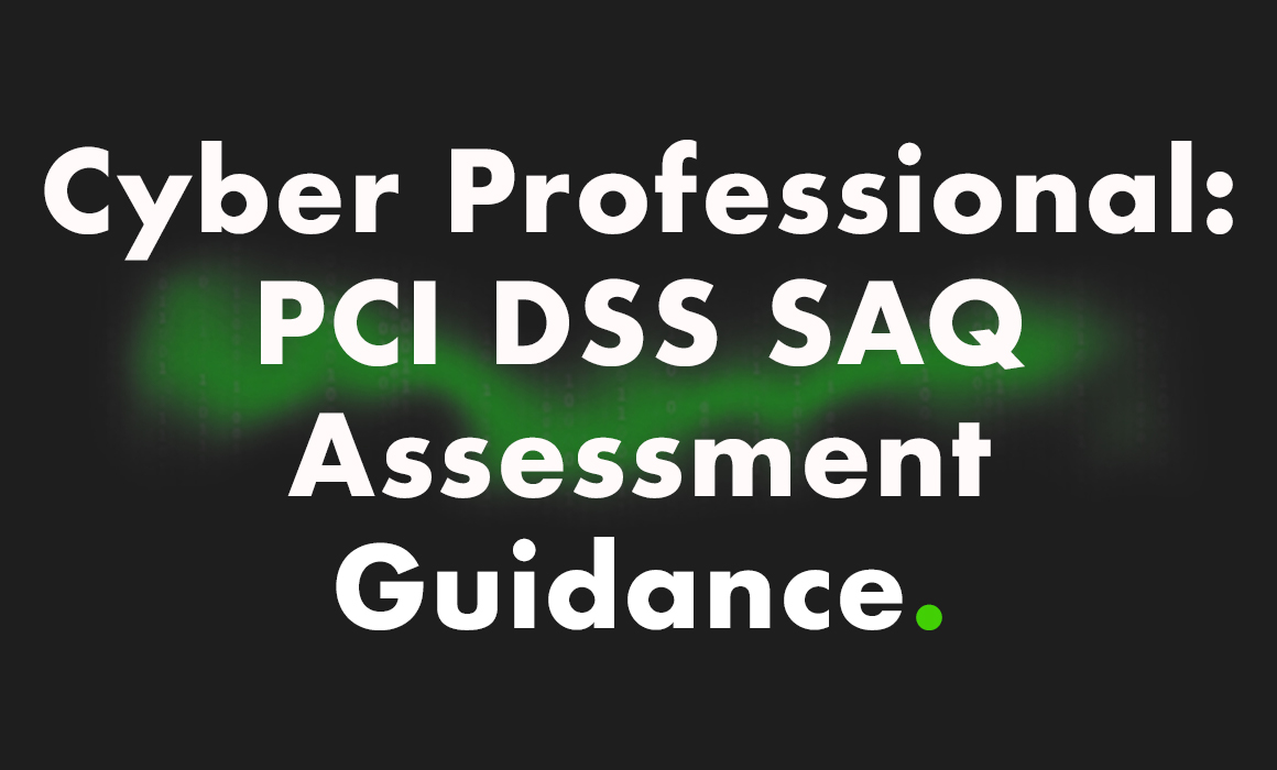 Expert PCI-DSS SAQ Assessment Guidance | Maven X